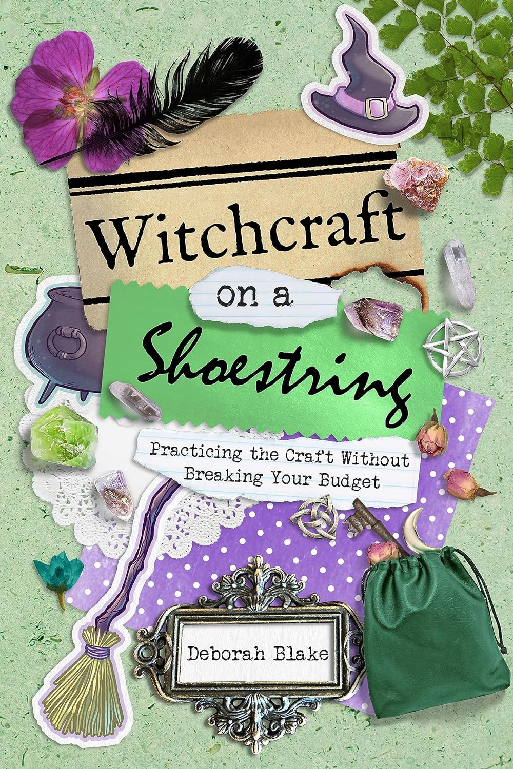 Deborah Blake | Crafting magic in fact and fiction